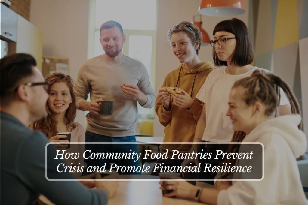 How Food Pantries Strengthen Community Health and Stability